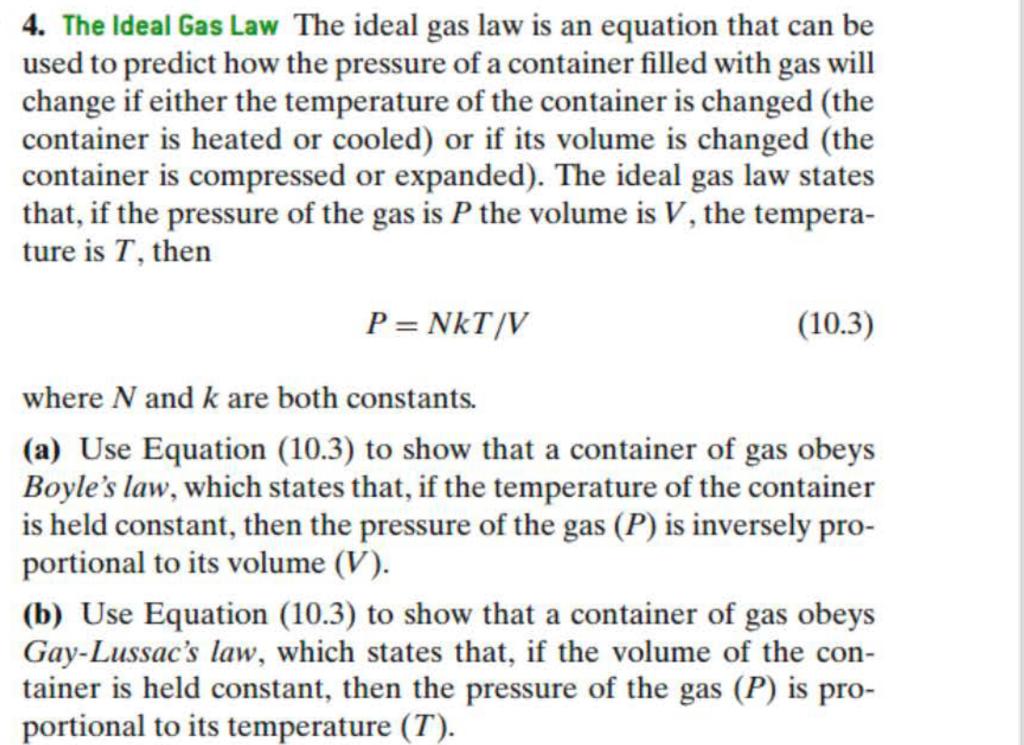 Solved 4. The Ideal Gas Law The ideal gas law is an equation | Chegg.com