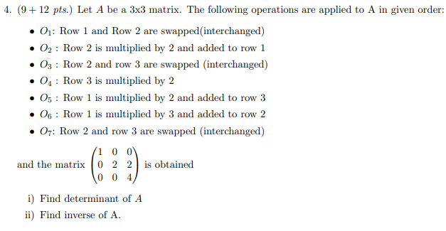 Solved 4. (9+12 pts. ) Let A be a 3×3 matrix. The following | Chegg.com