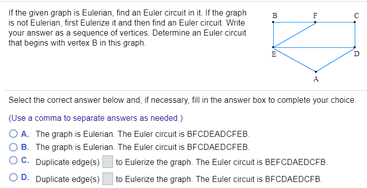 Solved If the given graph is Eulerian, find an Euler | Chegg.com