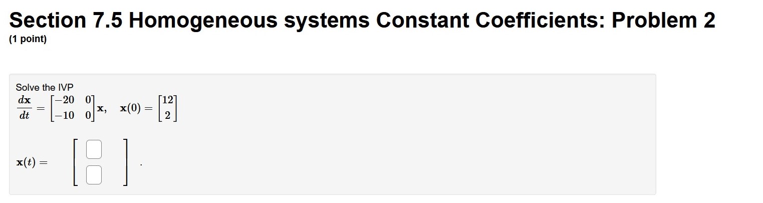 Solved Section 7.5 Homogeneous systems Constant | Chegg.com