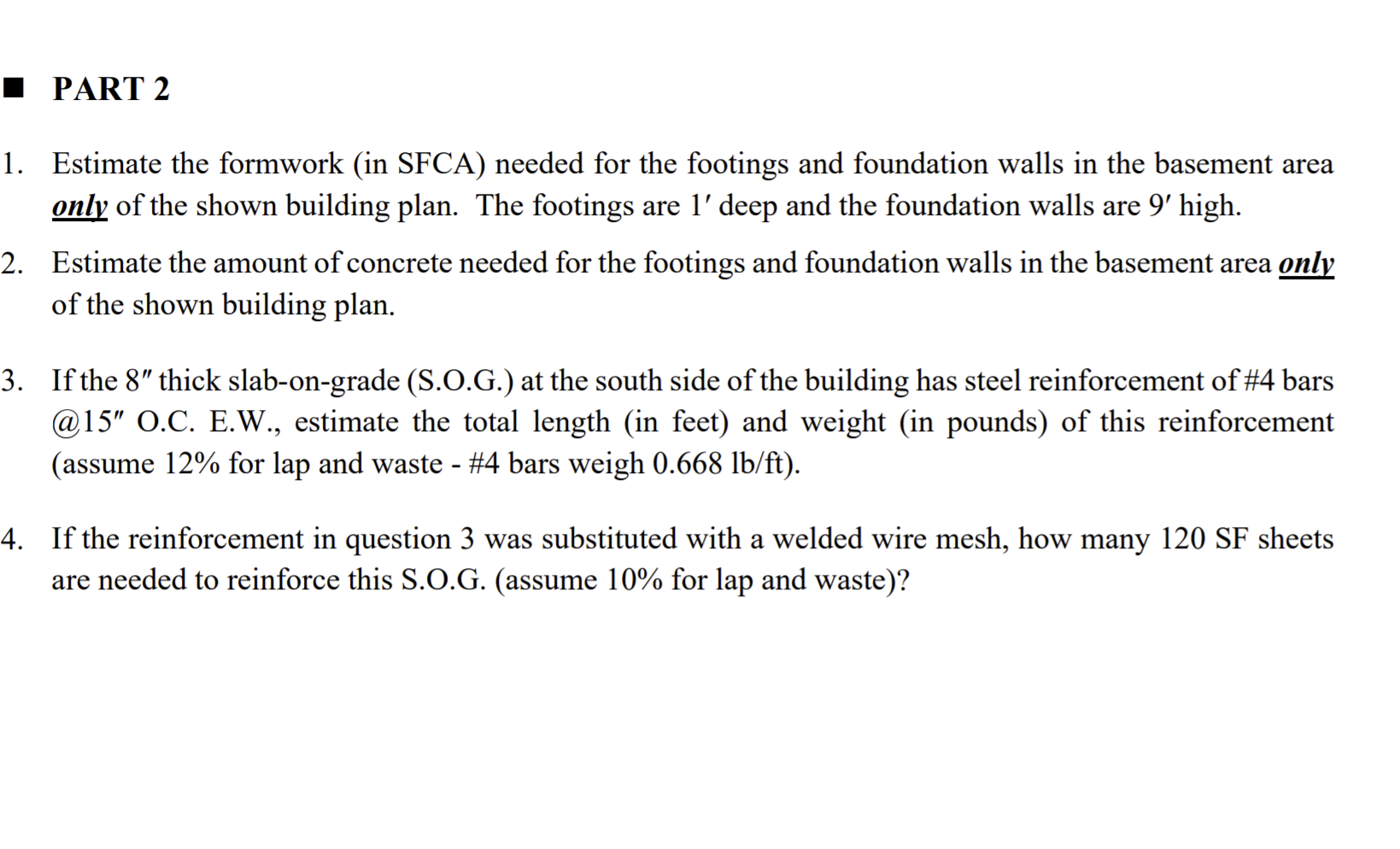 Solved Estimate the formwork (in SFCA) needed for the | Chegg.com