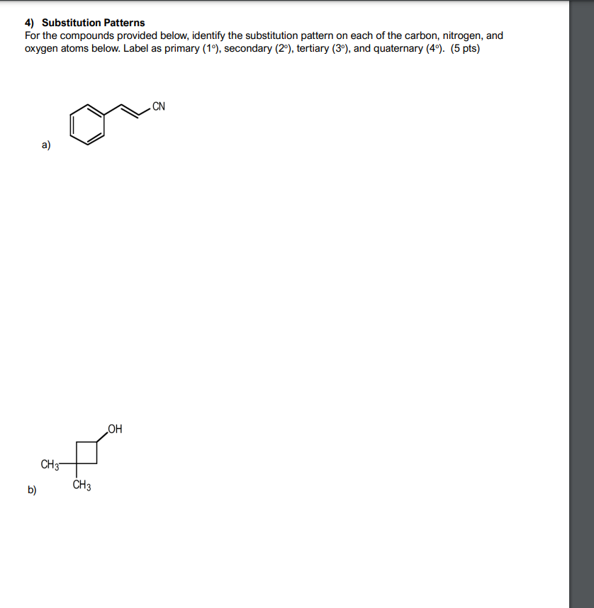 Solved 4) Substitution Patterns For the compounds provided | Chegg.com