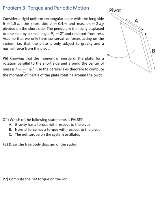 Solved Problem 3: Torque and Periodic Motion Pivot Consider | Chegg.com