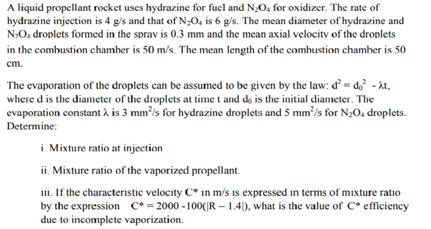 A liquid propellant rocket uses hydrazine for fuel | Chegg.com