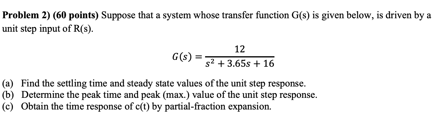 Solved Problem 2) (60 points) Suppose that a system whose | Chegg.com