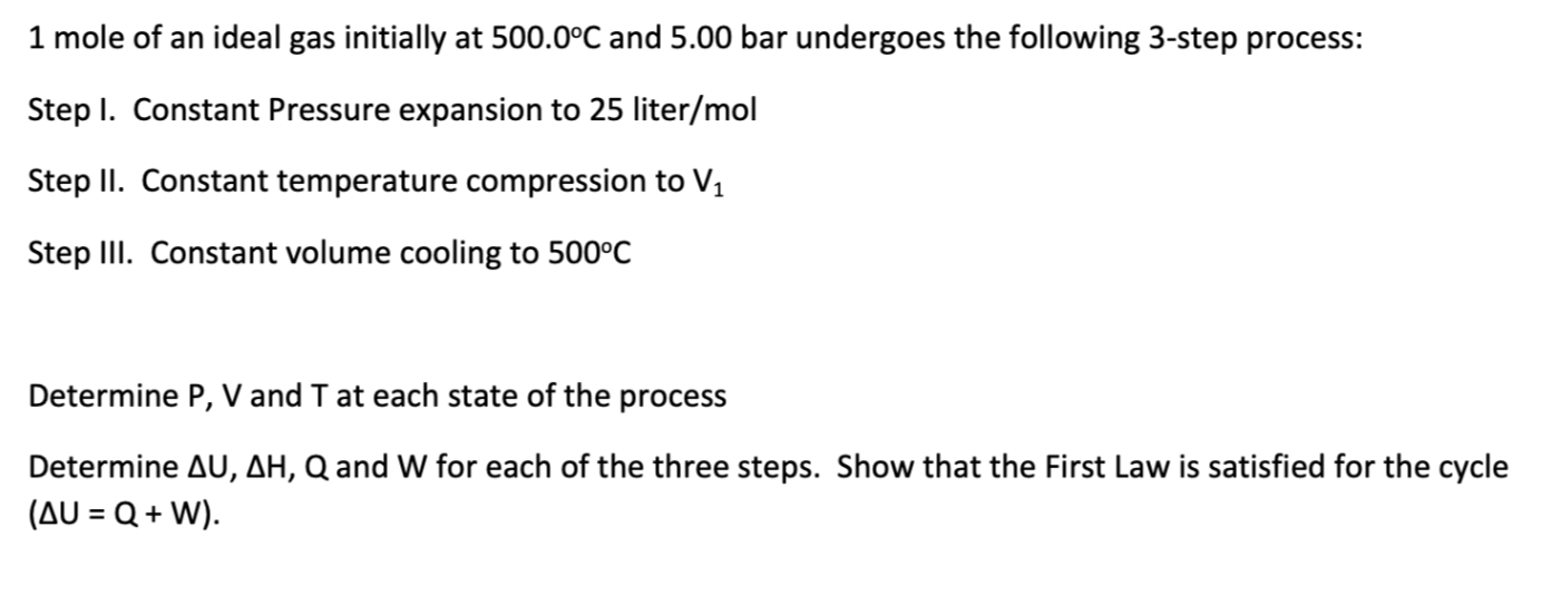 Solved 1 mole of an ideal gas initially at 500.0∘C and 5.00 | Chegg.com