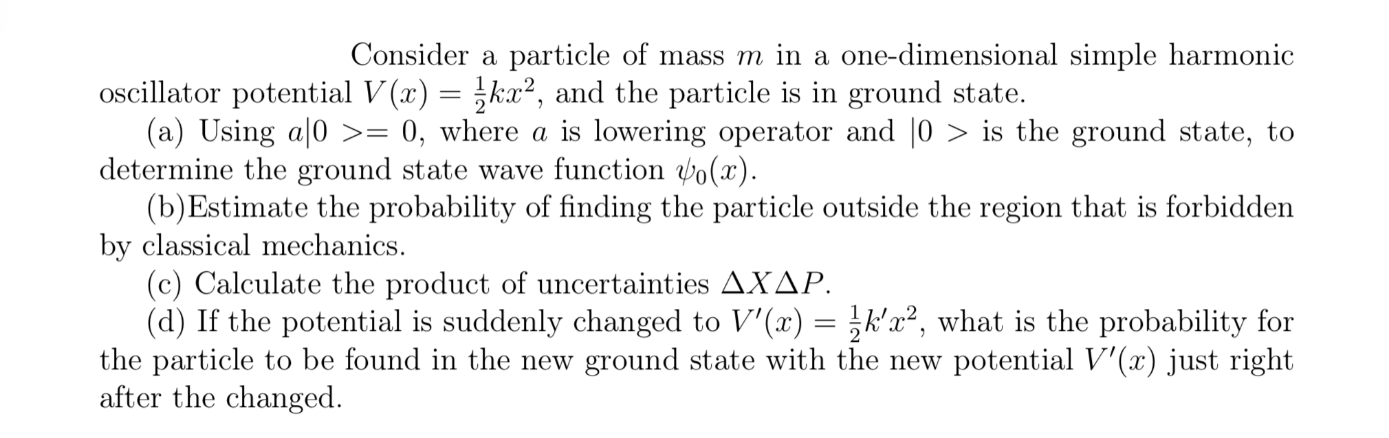 Solved Consider a particle of mass m in a one-dimensional | Chegg.com