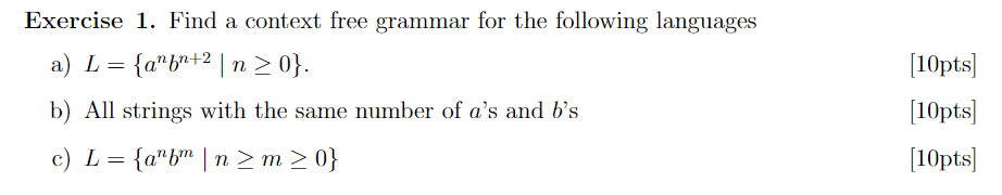 Solved Exercise 1. Find a context free grammar for the | Chegg.com