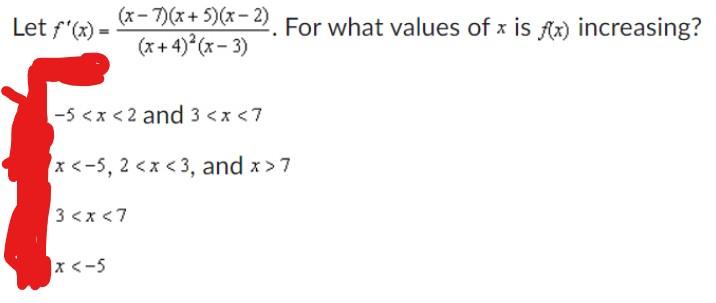 Solved Let f′(x)=(x+4)2(x−3)(x−7)(x+5)(x−2). For what values | Chegg.com