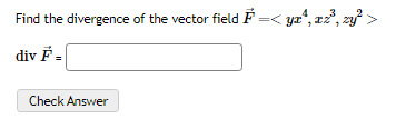 Solved Find the divergence of the vector field | Chegg.com