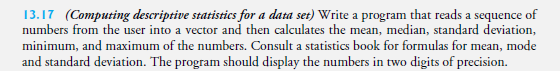 Solved 13.17 (Computing descriptive statistics for a data | Chegg.com