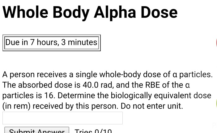 Solved Whole Body Alpha Dose Due in 7 hours, 3 minutes A | Chegg.com