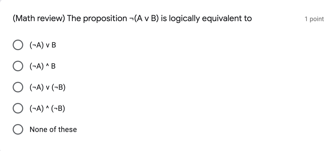 Solved (Math review) The proposition -(A v B) is logically | Chegg.com