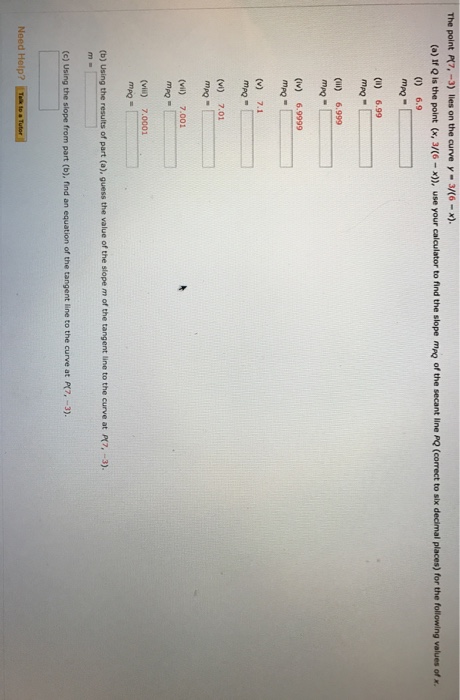 Solved The Point P 7 3 Lies On The Curve Y 3 6 X