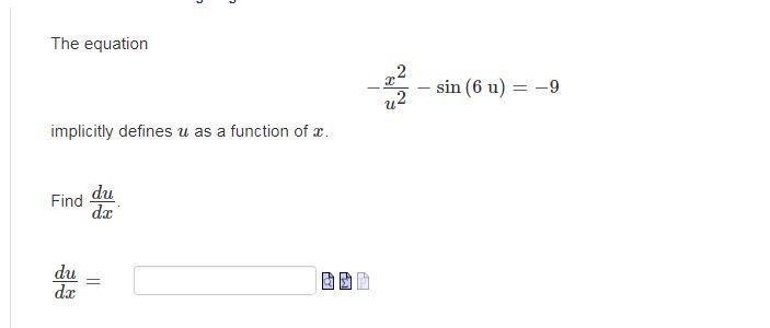 Solved The equation −u2x2−sin(6u)=−9 implicitly defines u as | Chegg.com