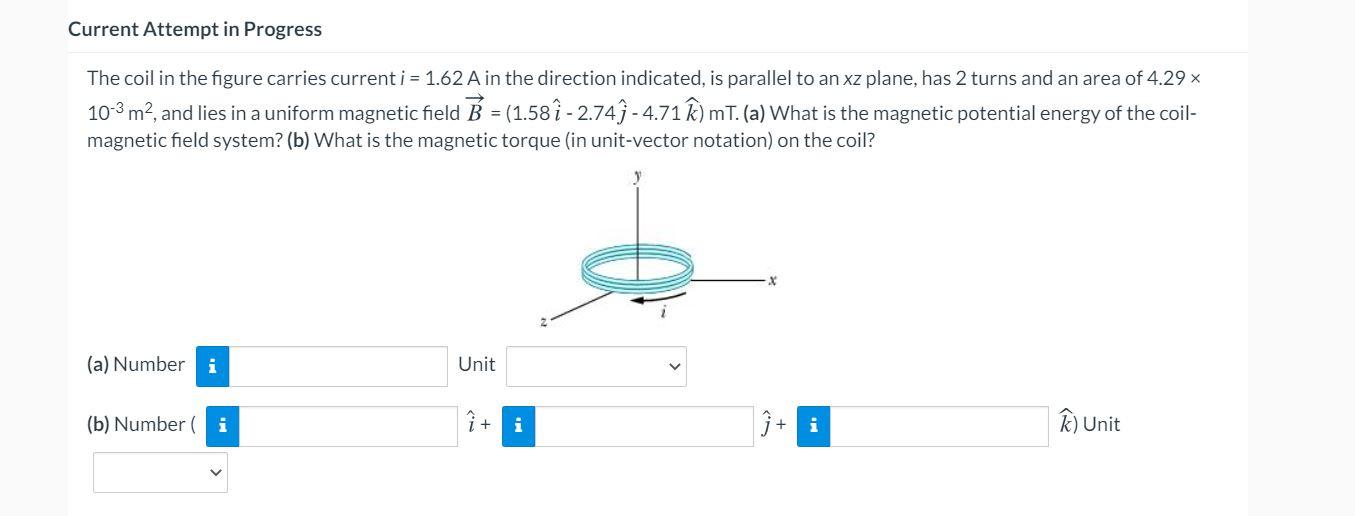 Solved Current Attempt in Progress The coil in the figure | Chegg.com