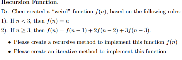 Solved Recursion Function. Dr. Chen created a "weird” | Chegg.com