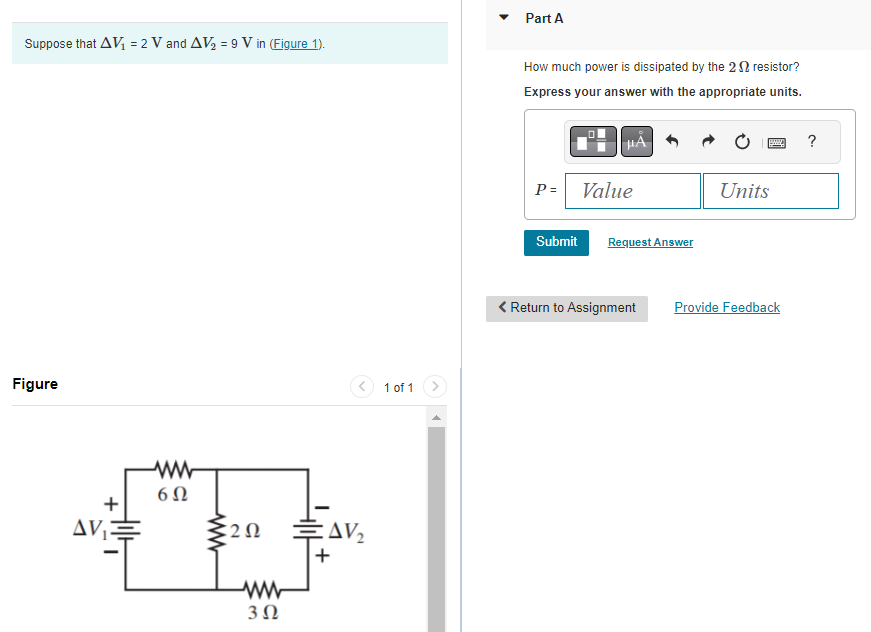 Solved Suppose that ΔV1=2 V and ΔV2=9 V in How much power is | Chegg.com
