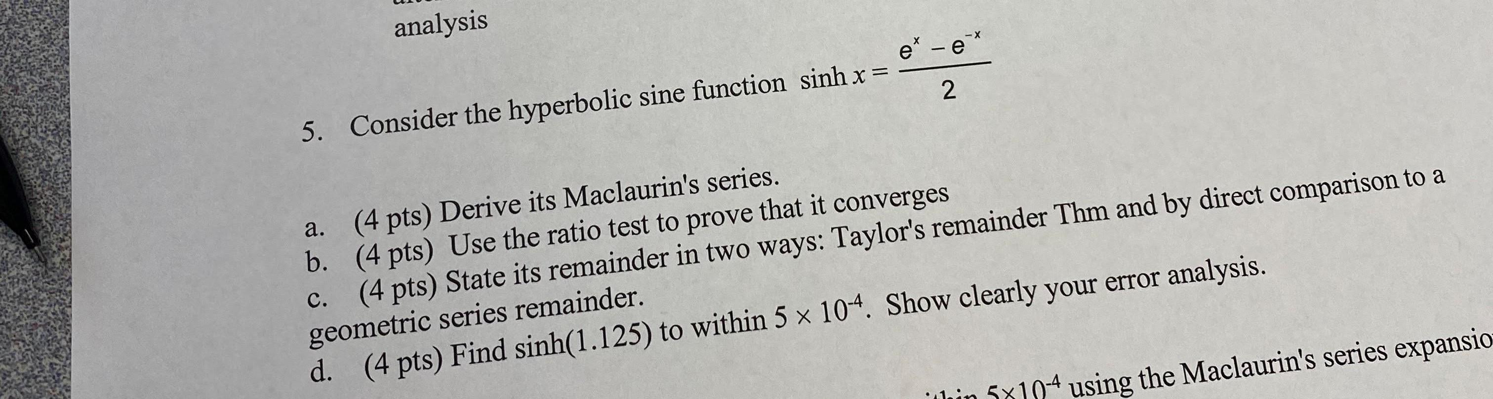 Solved analysis e - e * 2 5. Consider the hyperbolic sine | Chegg.com