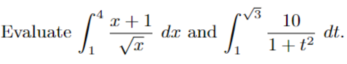 Solved \\( \\int_{1}^{4} \\frac{x+1}{\\sqrt{x}} d x \\) and | Chegg.com