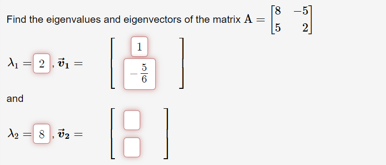 Solved Find the eigenvalues and eigenvectors of the matrix | Chegg.com