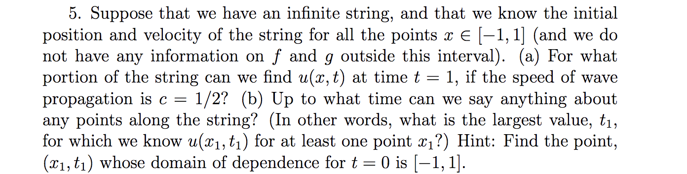 Solved 5. Suppose that we have an infinite string, and that | Chegg.com