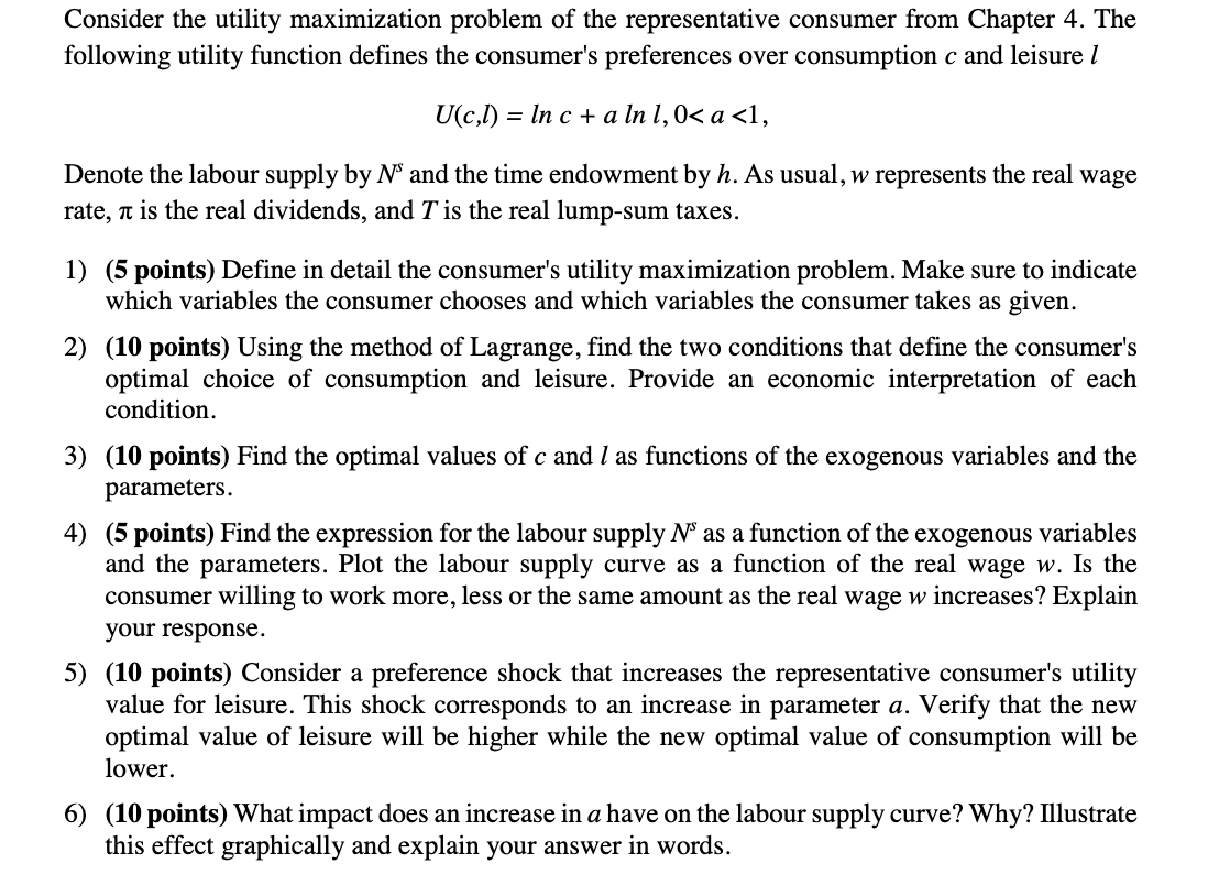 Solved Consider The Utility Maximization Problem Of The