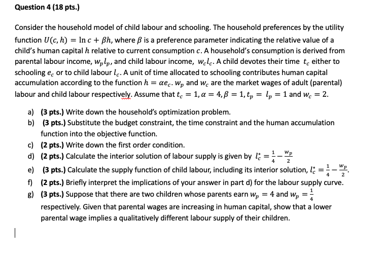 Solved Question 4 (18 pts.) Consider the household model of | Chegg.com