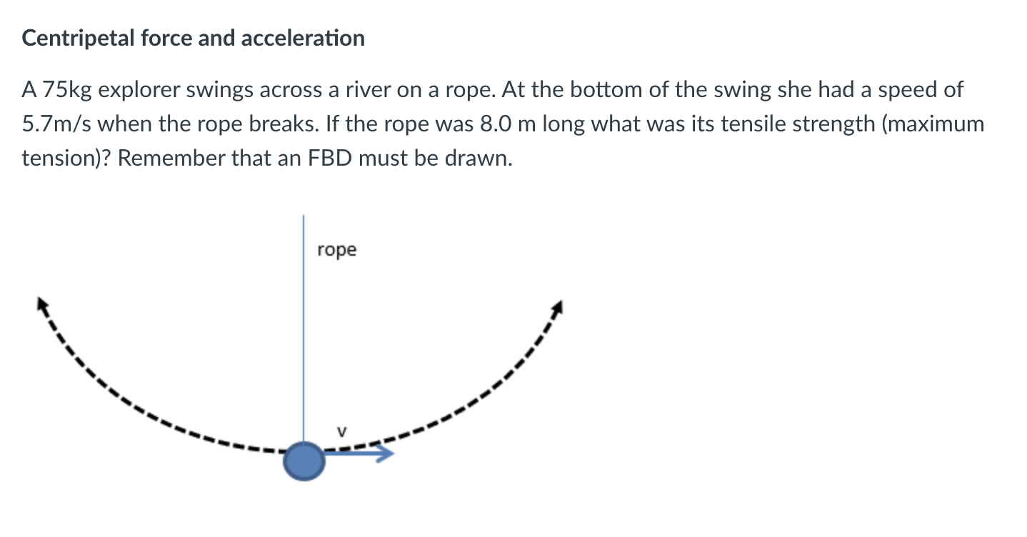 Solved Centripetal force and acceleration A 75kg explorer | Chegg.com