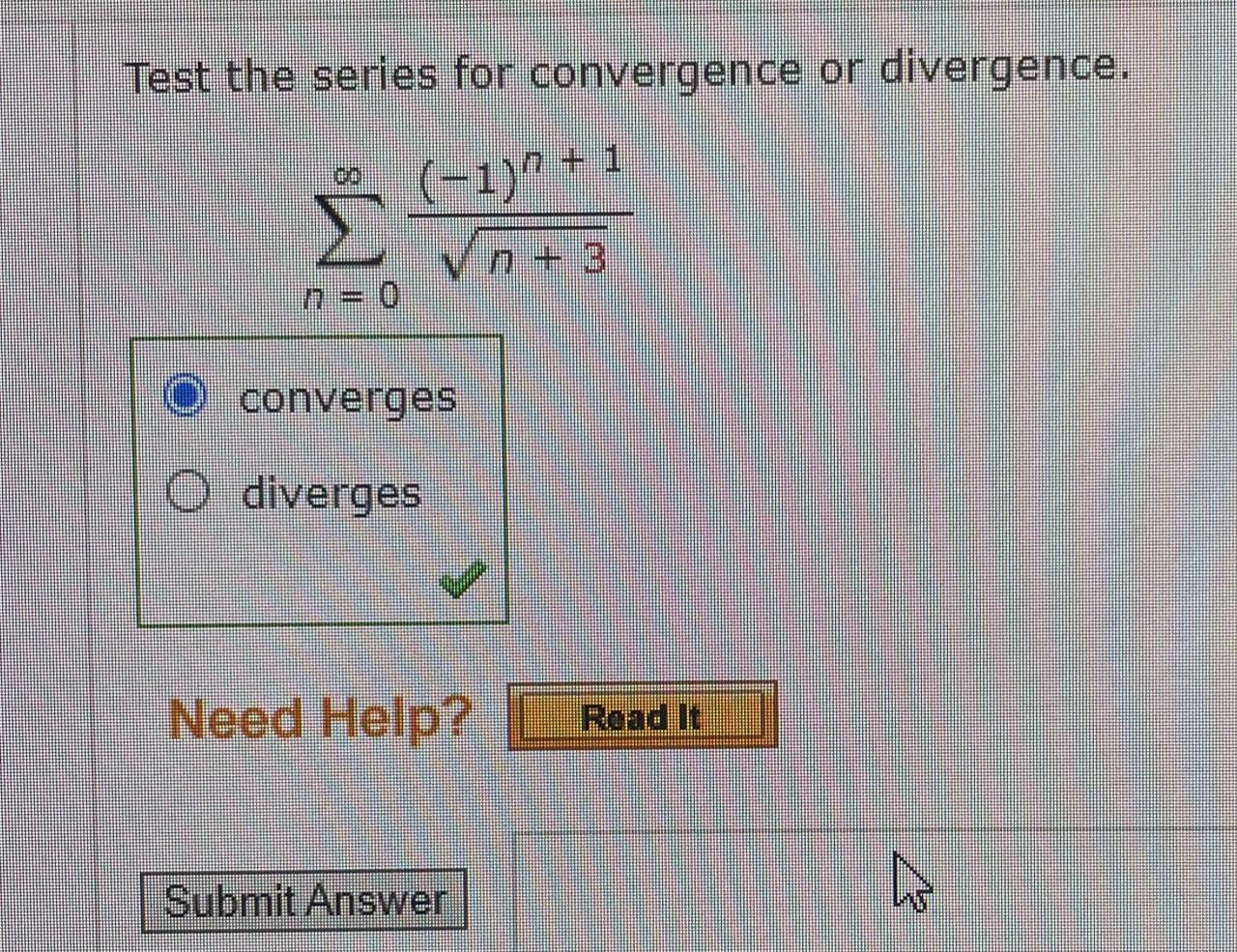Solved Test the series for convergence or divergence. ∞ | Chegg.com