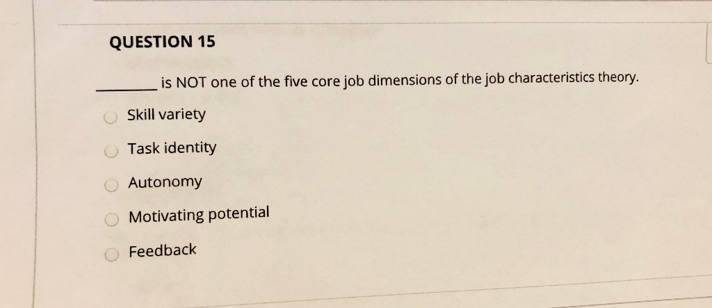 Solved QUESTION 15 is NOT one of the five core job | Chegg.com