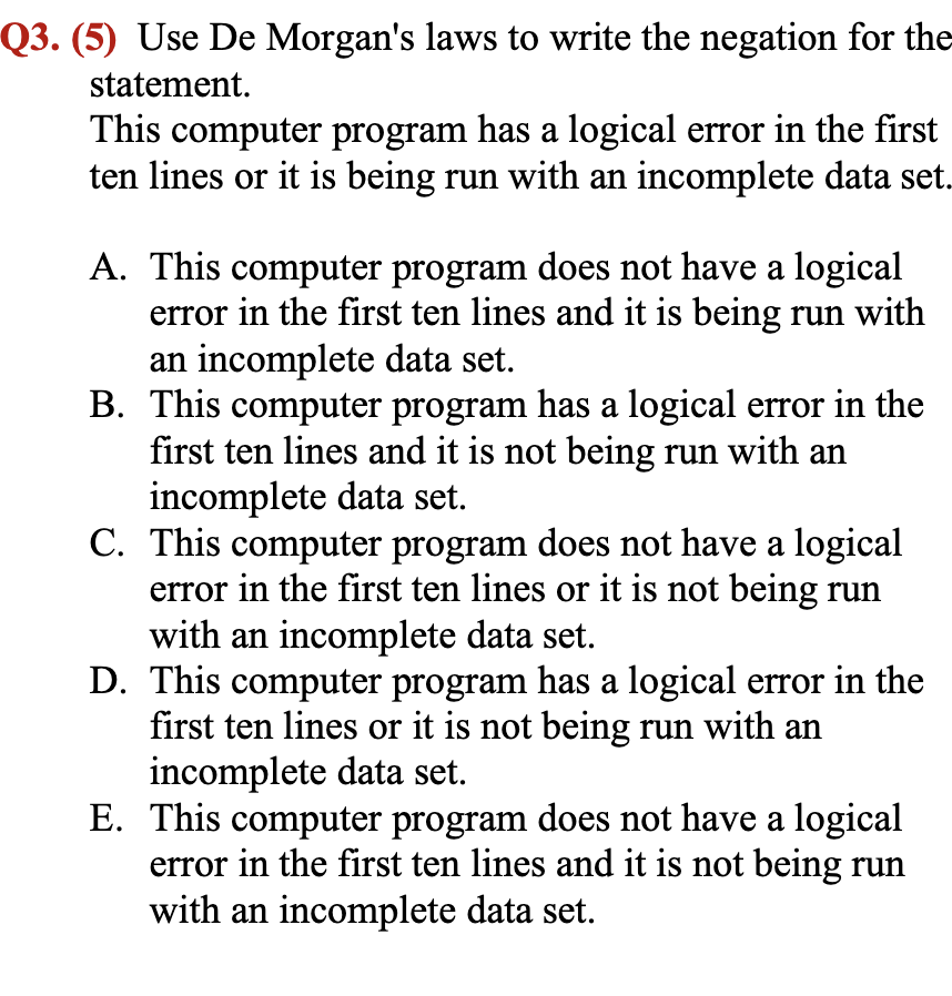 Solved 3. (5) Use De Morgan's laws to write the negation for | Chegg.com