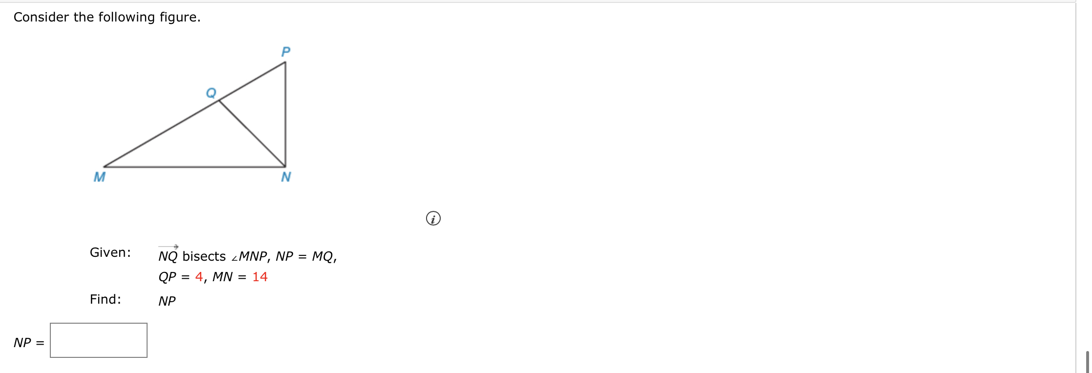 Solved Consider the following figure. Given: NQ bisects | Chegg.com