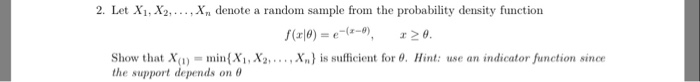 Solved 2. Let Xi, X2,..., Xn denote a random sample from the | Chegg.com