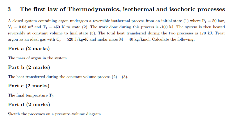 Solved 3 The first law of Thermodynamics, isothermal and | Chegg.com