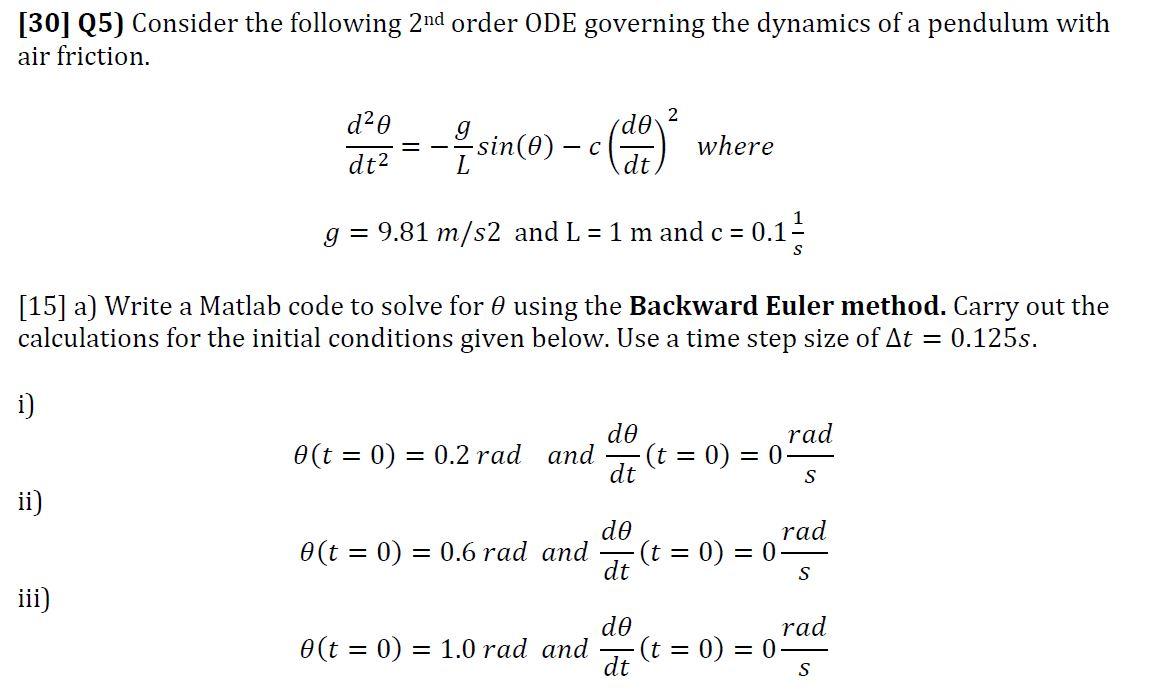 Solved [30] Q5) Consider the following 2nd order ODE | Chegg.com