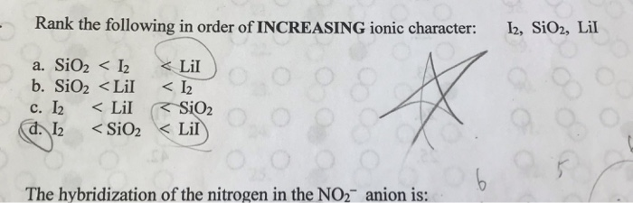 Solved Rank the following in order of INCREASING ionic | Chegg.com