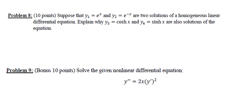 Solved Problem 8: (10 points) Suppose that y1=ex and y2=e−x | Chegg.com