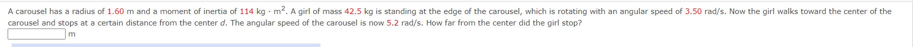 Solved carousel and stops at a certain distance from the | Chegg.com