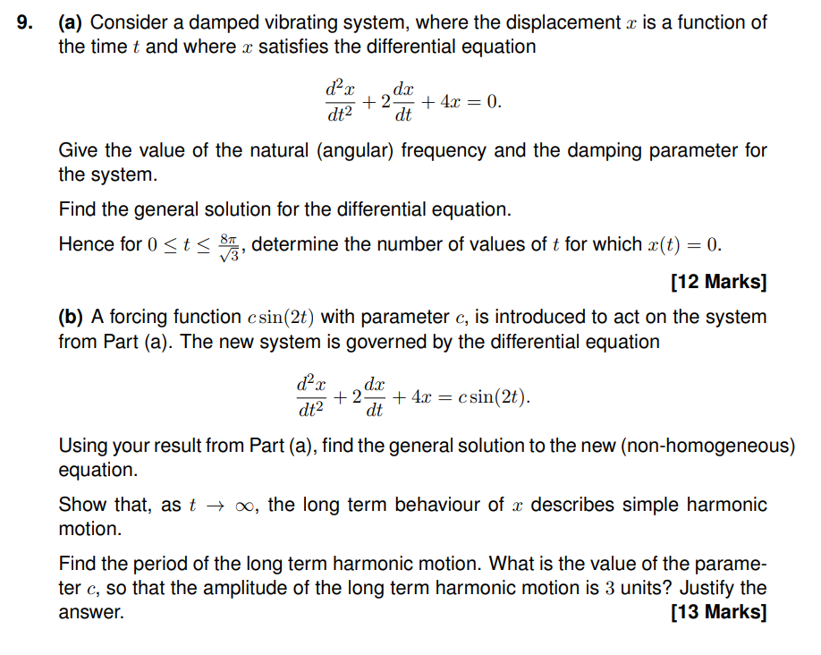 Solved (a) ﻿Consider a damped vibrating system, where the | Chegg.com