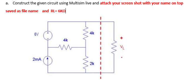 Solved a. Construct the given circuit using Multisim live | Chegg.com