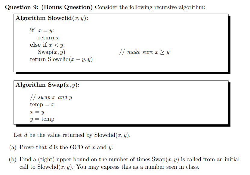 Solved Algorithm Slowclid (x,y): if x=y: return x else if | Chegg.com