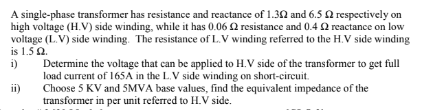 Solved A single-phase transformer has resistance and | Chegg.com