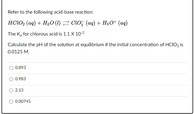 Solved Refer to the following acid-base reaction: HClO2 (aq) | Chegg.com