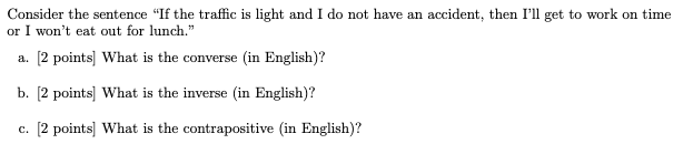 Solved Consider the sentence "If the traffic is light and I | Chegg.com