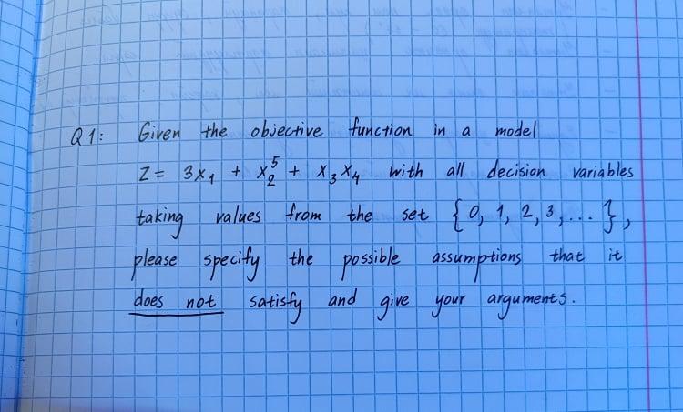 Solved Q1: model Given the objective function in a 5 Z = 3x1 | Chegg.com
