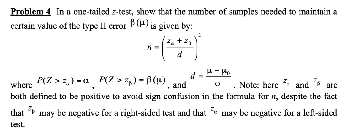Solved Problem 4 In a one-tailed z-test, show that the | Chegg.com