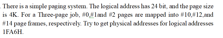 Solved - There is a simple paging system. The logical | Chegg.com