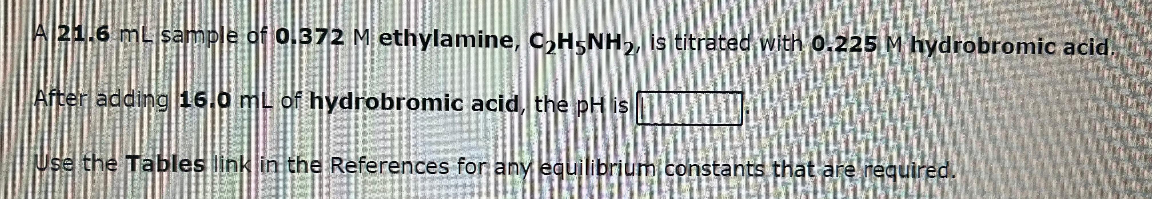 Solved A 21.6 mL sample of 0.372M ethylamine, C2H5NH2, is | Chegg.com