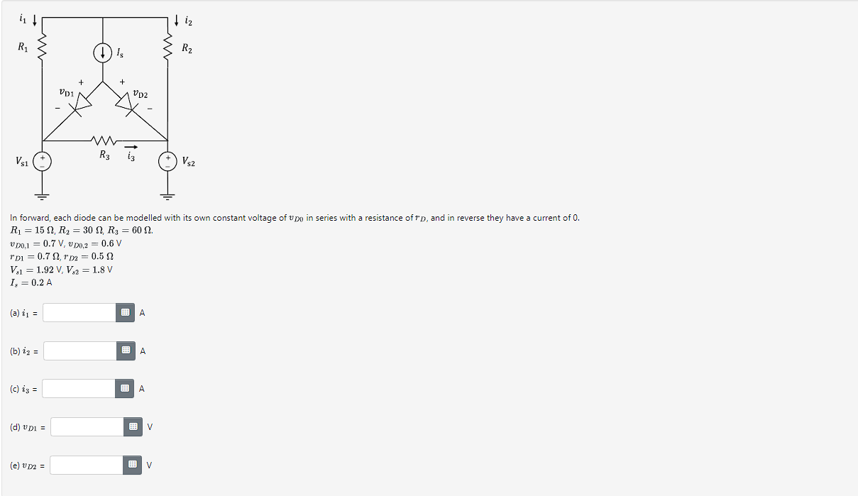 Solved R1=15Ω,R2=30Ω,R3=60ΩvD0,1=0.7 V,vD0,2=0.6 | Chegg.com